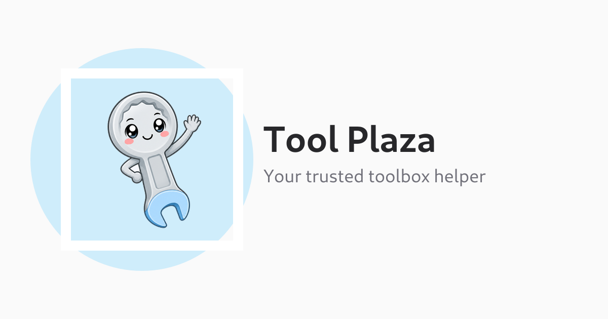 Tool Plaza — Tools of all kinds to make your life more efficient
